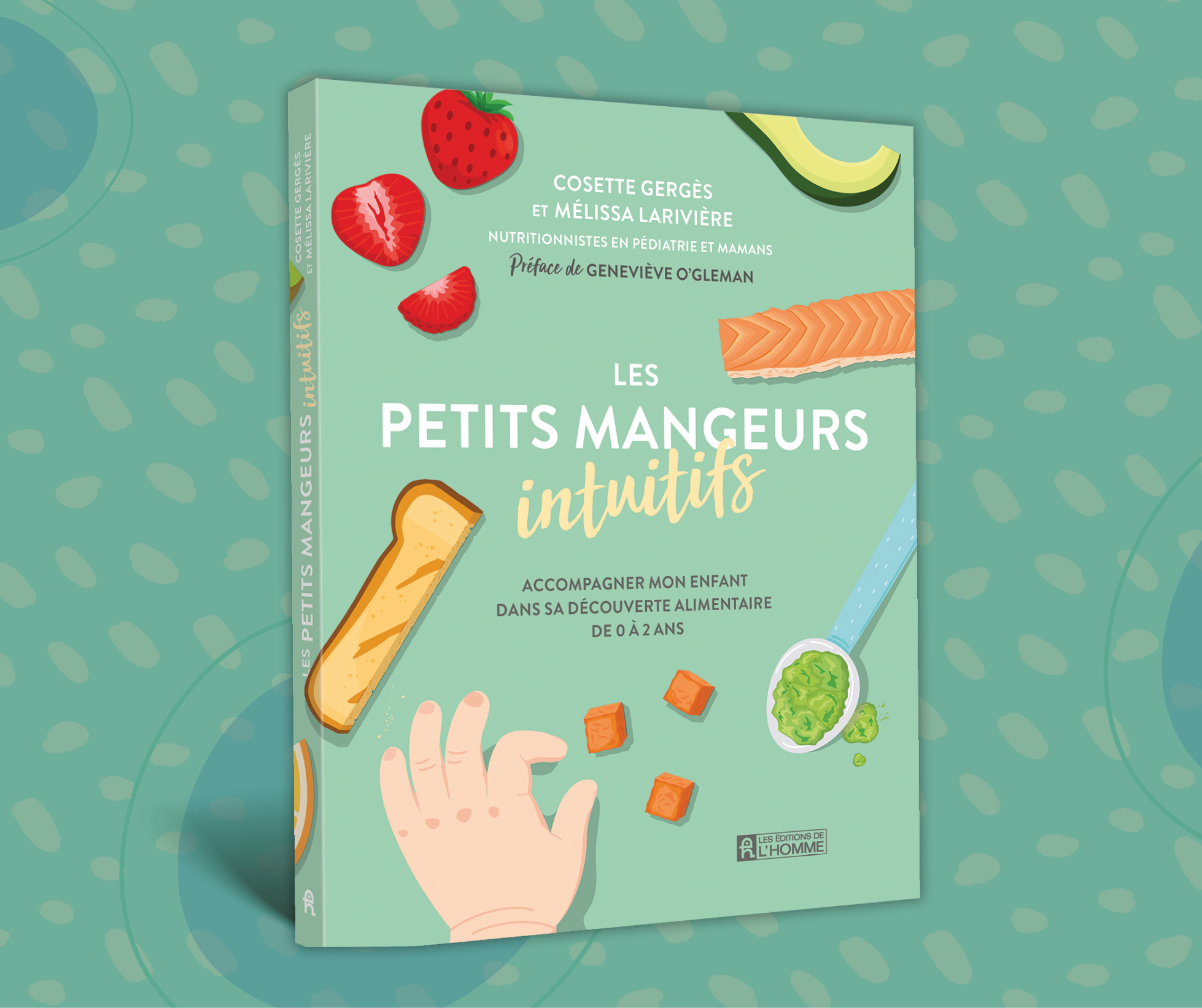 Les Petits Mangeurs Intuitifs : découverte alimentaire de 0 à 2 ans